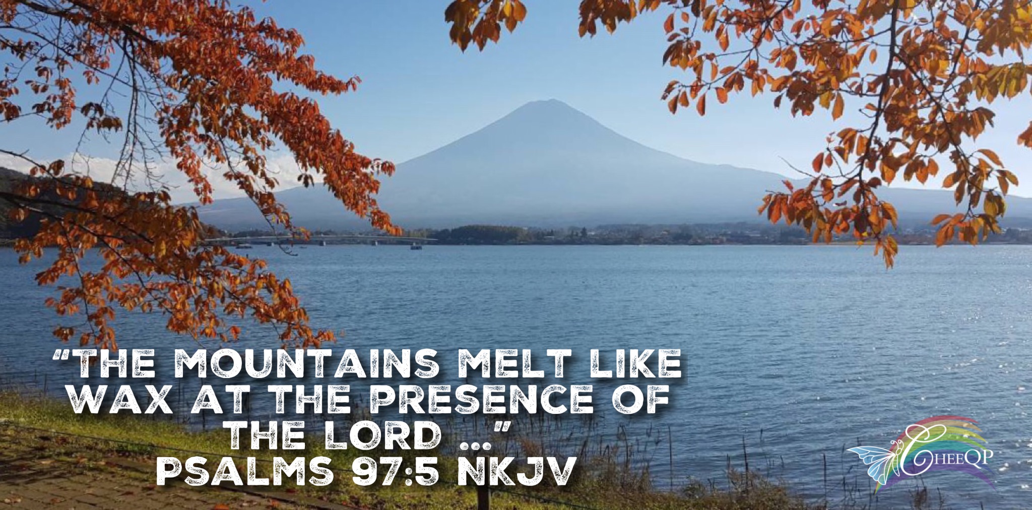 Mountain-Melting Presence – Behold, I Am With You Always! -JESUS